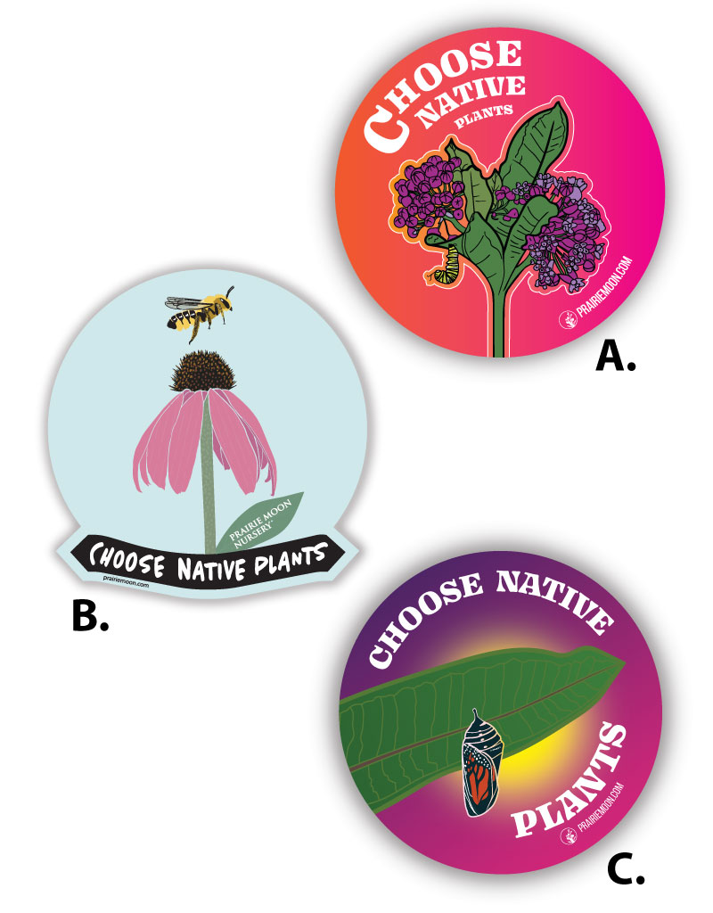 Stickers - Choose Native Plants | Prairie Moon Nursery Stickers - Choose Native Plants | Prairie Moon Nursery